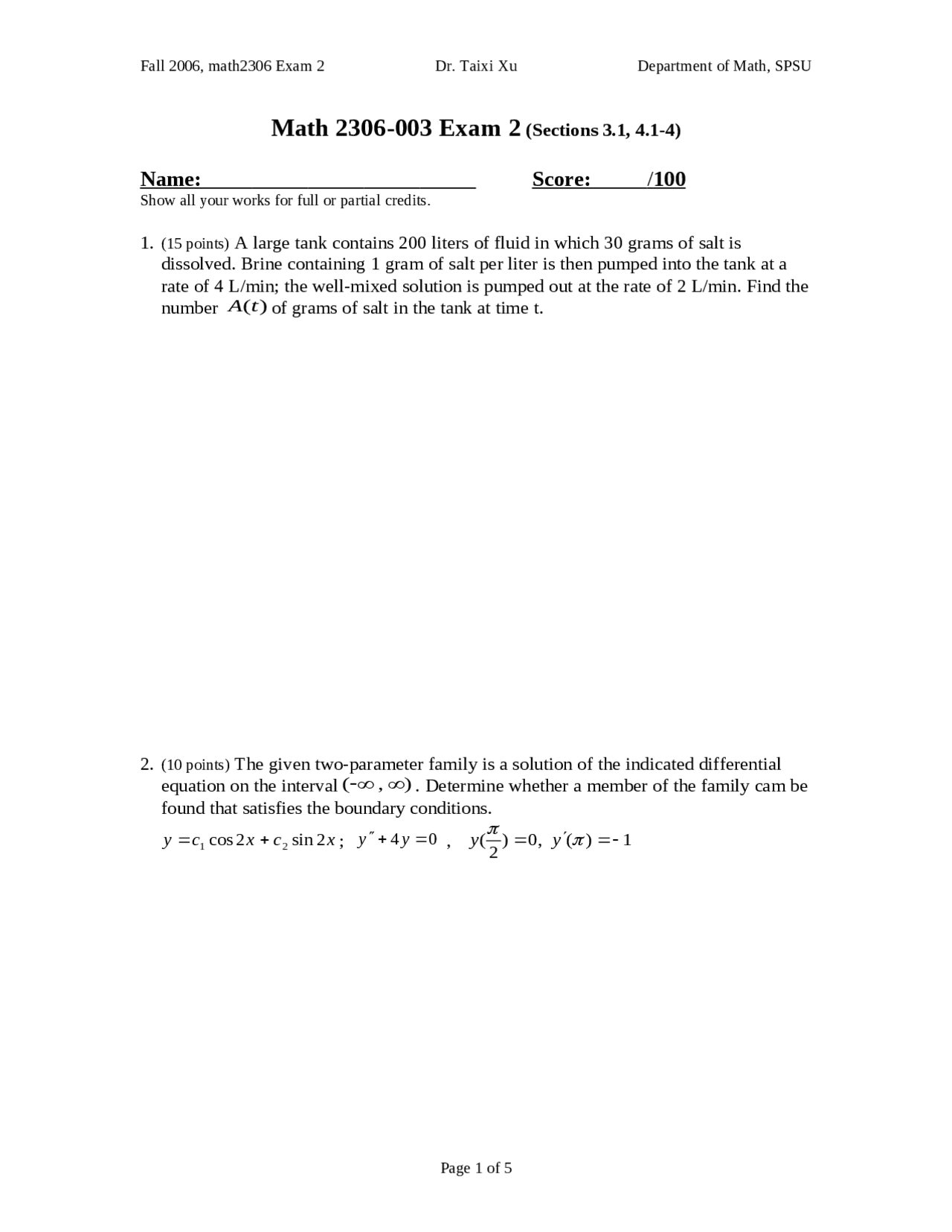 Exam 2 Questions Fall 2006 Ordinary Differential Equation Math 2306