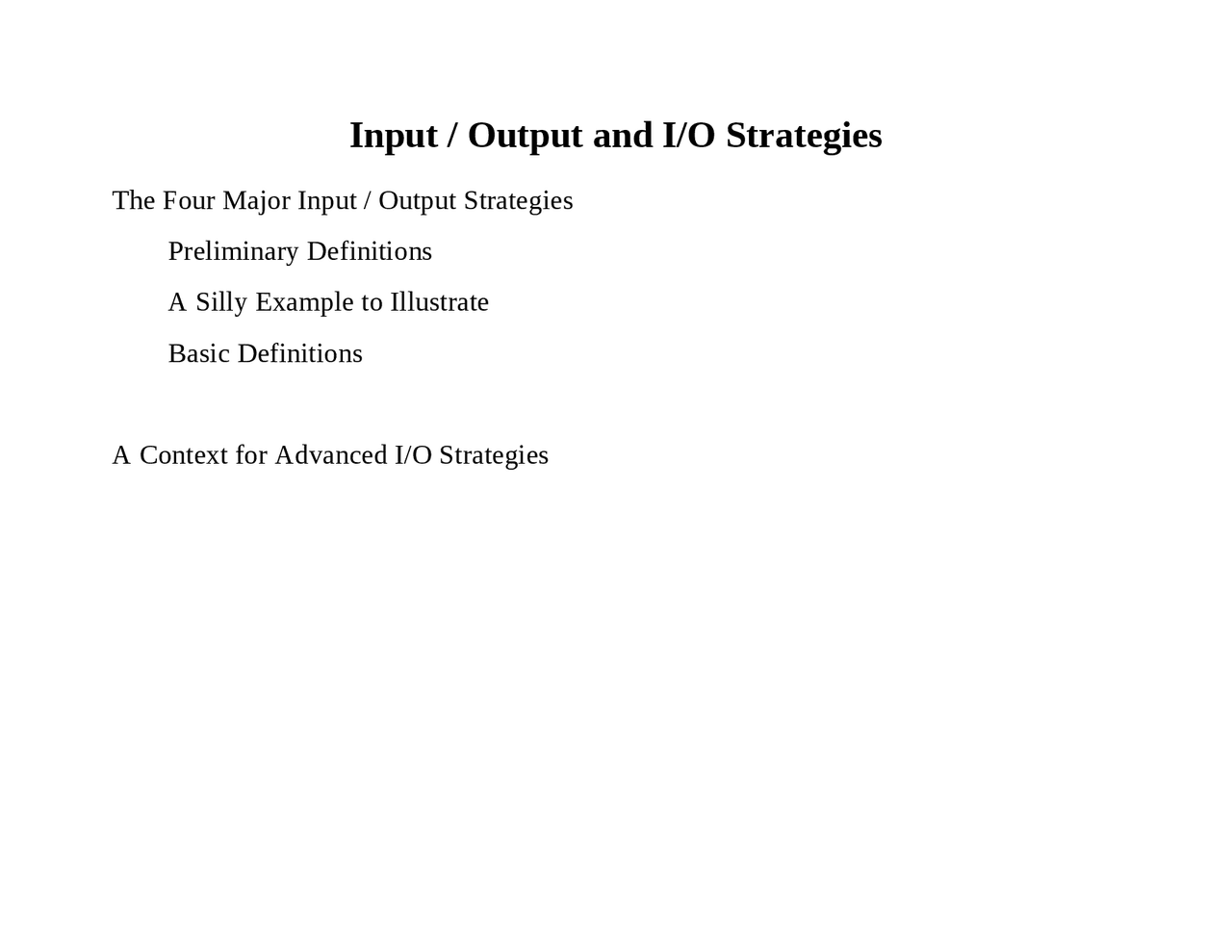 Input and Output Strategies - Computer Organization - Lecture Notes ...