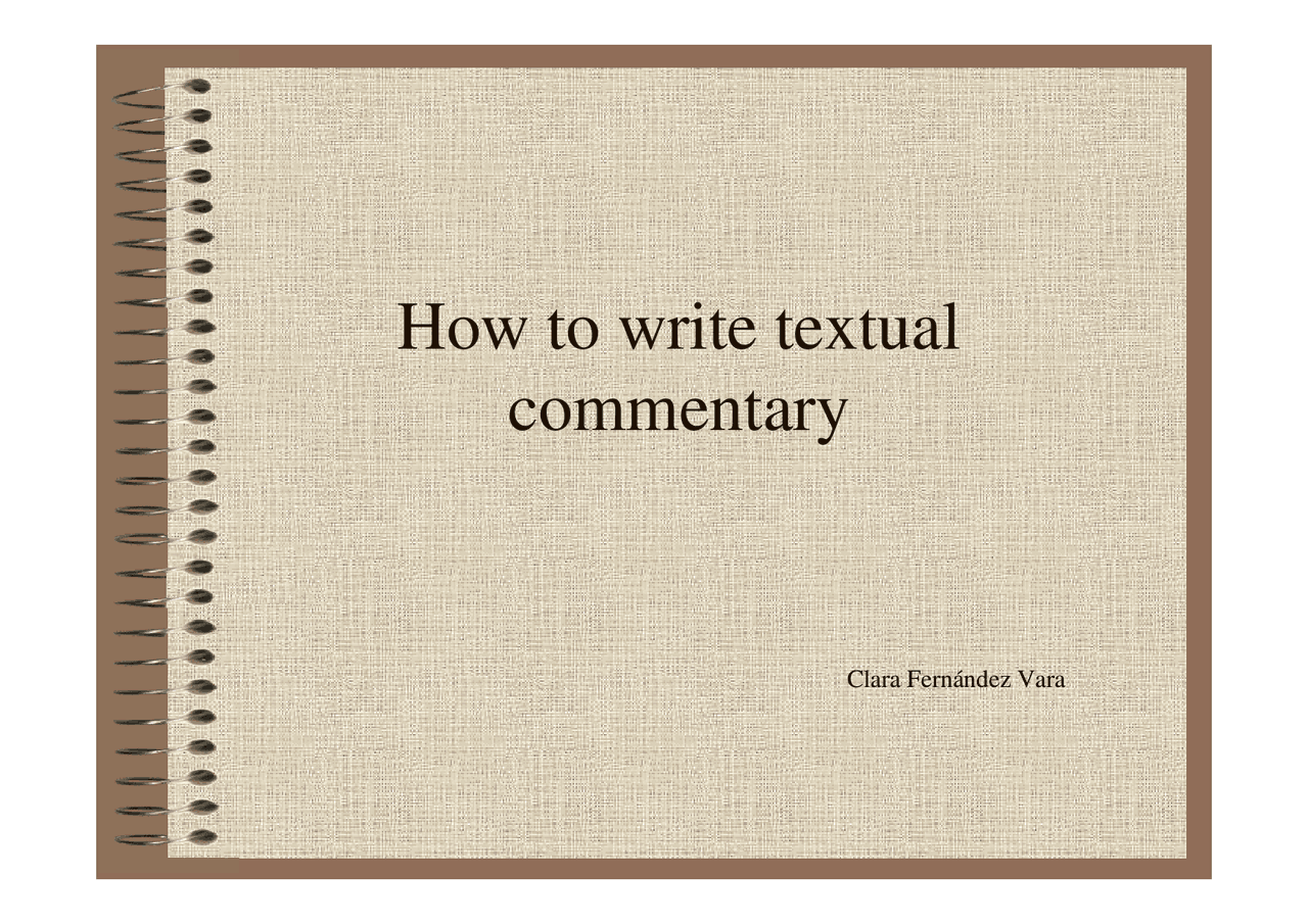 How to Write Textual Commentary - Lecture Slides | LCC 2400 - Docsity