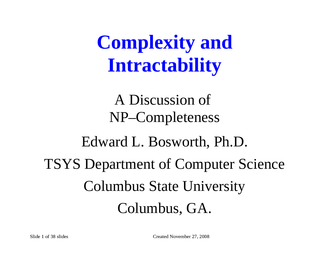 Complexity And Intractability Of Computer Architecture Cpsc 5155u Docsity