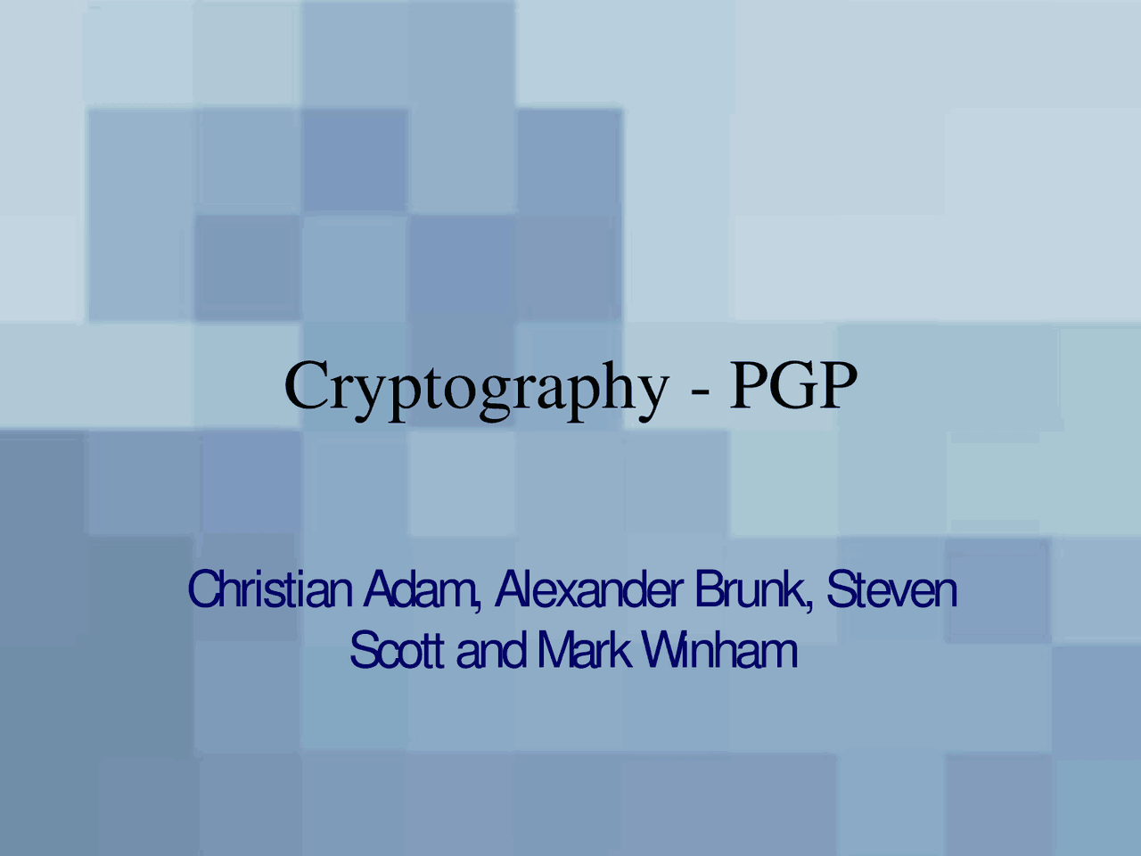 Cryptography to Information of Security - Lecture slides | CS 4235 - Docsity
