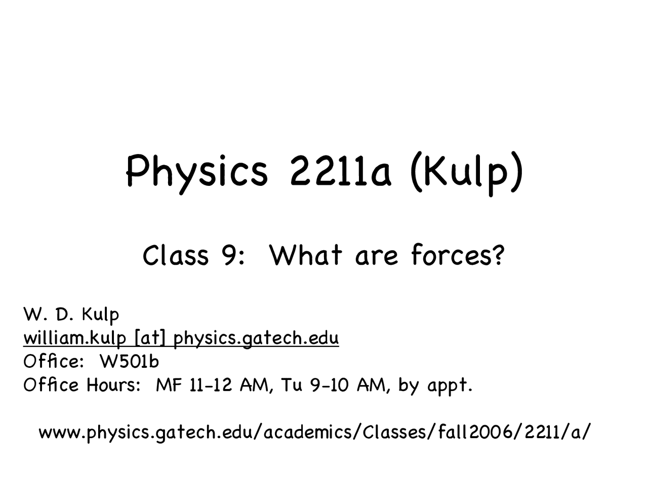 Quiz 1 For Physics Introduction To Physics I Phys 2211 Docsity