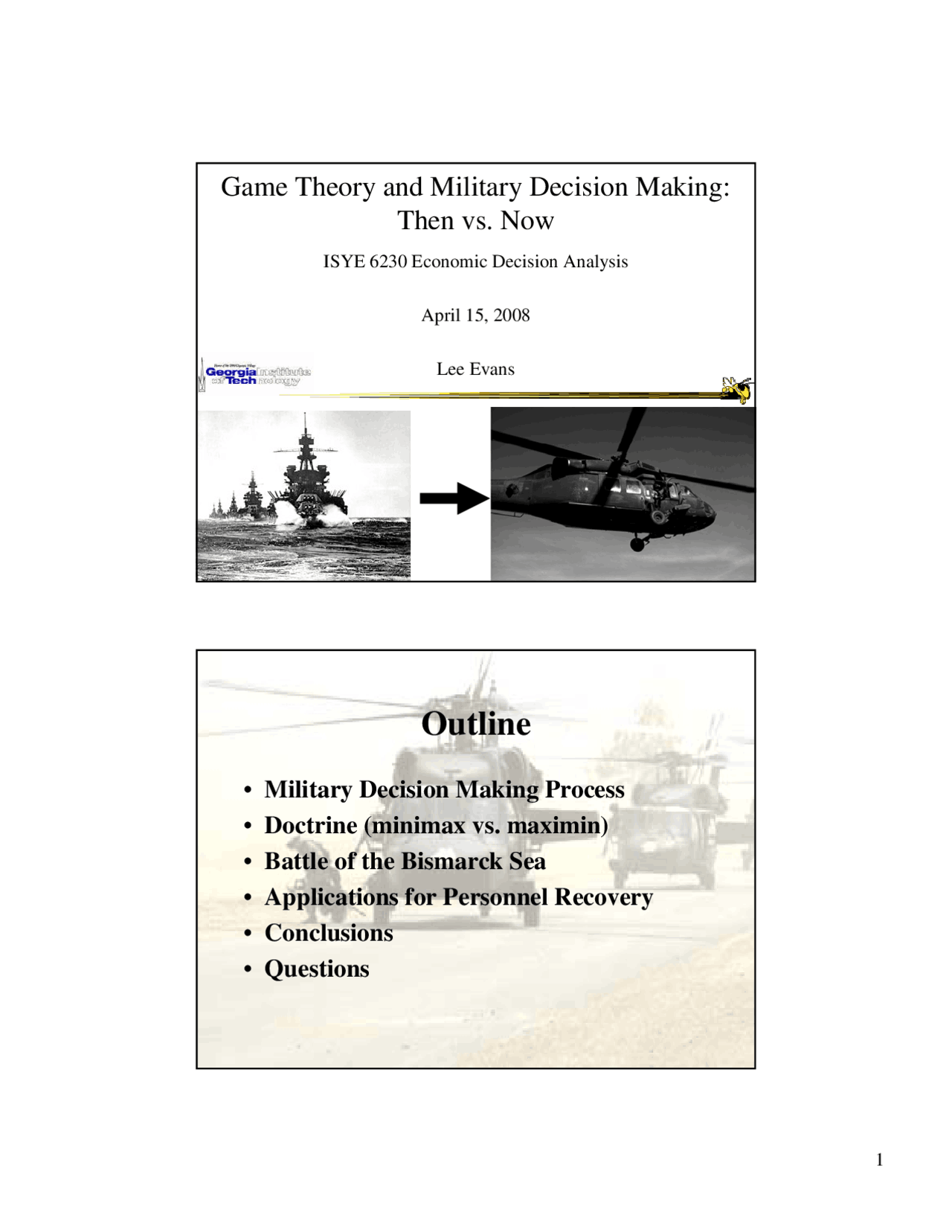 Game Theory And Military Decision Making Then Vs Now Isye 6230