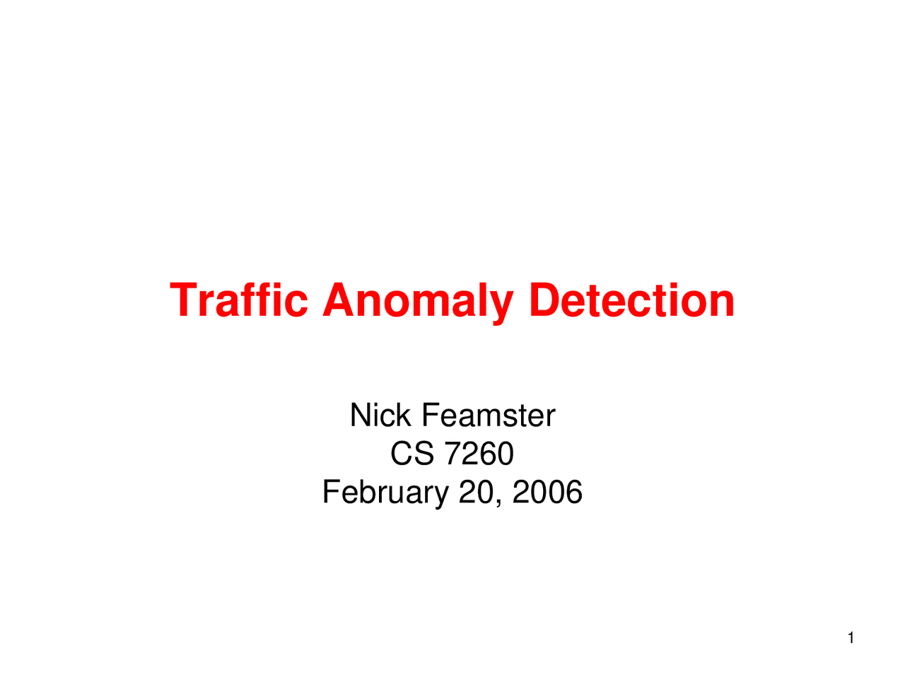 Traffic Anomaly Detection - Lecture Notes | CS 7260 - Docsity