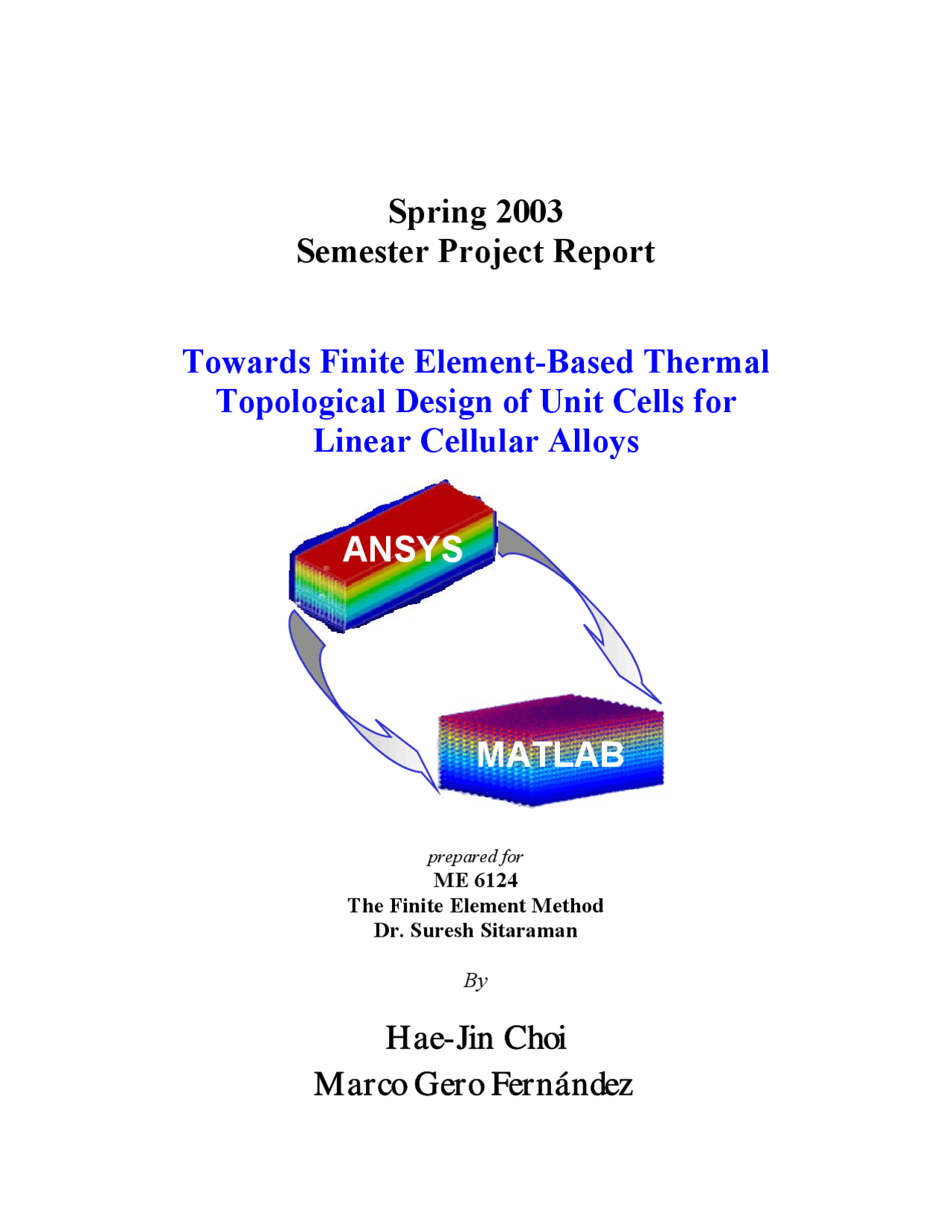 Towards Finite Element-Based Thermal Topological Design of Unit Cells for Linear Cellular Alloys ...