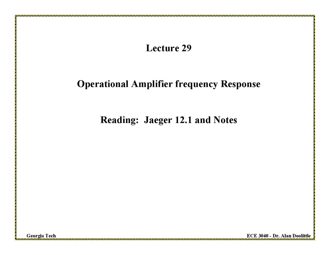 Operational Amplifier Frequency Response Lecture Slides Ece 3040