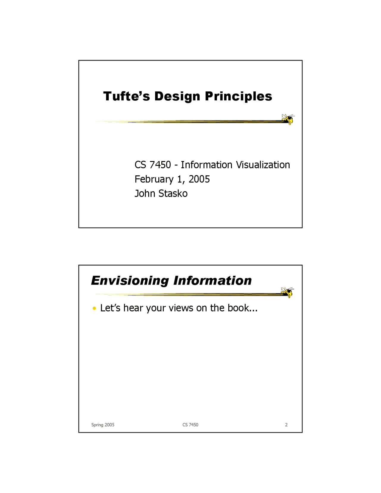 Tufte's Design Principles - Lecture Slides | CS 7450 - Docsity