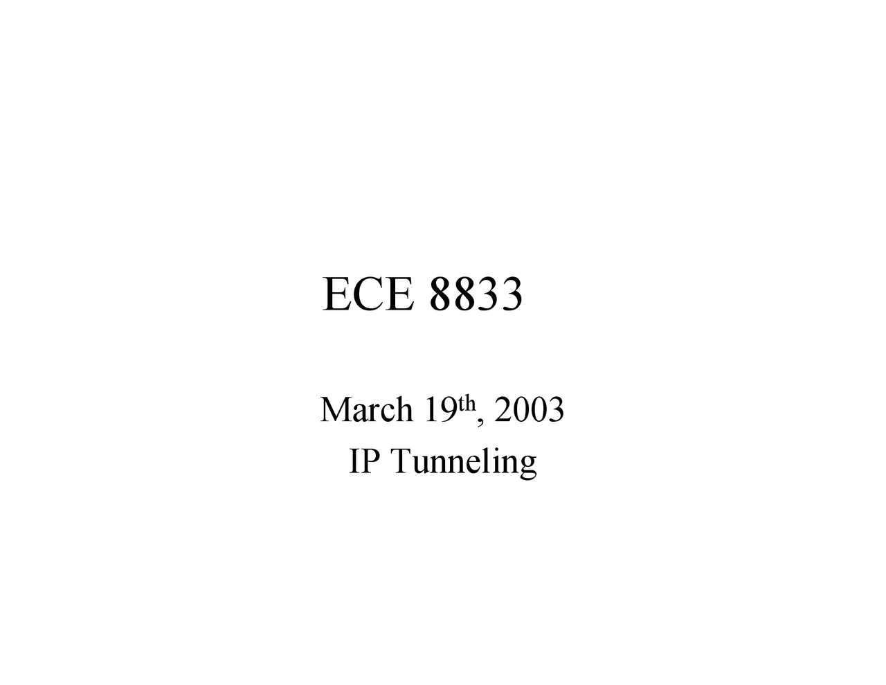 Lecture Notes On Ip Tunneling Special Topics Ece 8833 Docsity