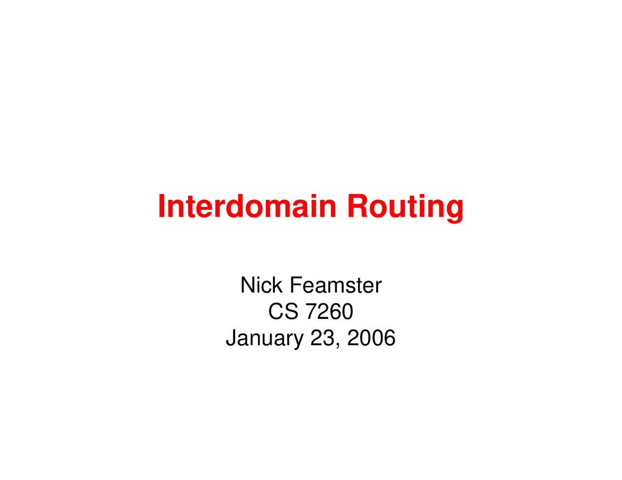 Interdomain Routing Protocol: Route Attributes | CS 7260 - Docsity