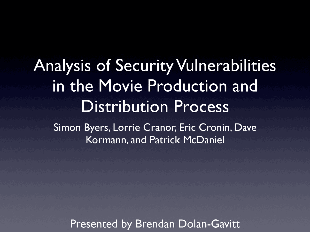 Analysis Of Security Vulnerabilities In Movie Production Cs 8803