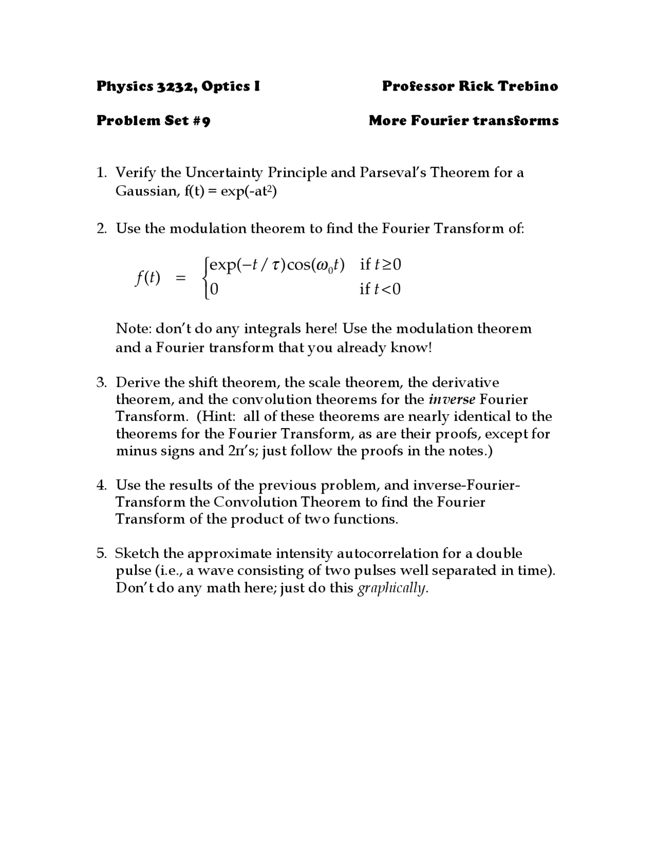 Problem Set 9 More Fourier Transforms Phys 3232 Docsity