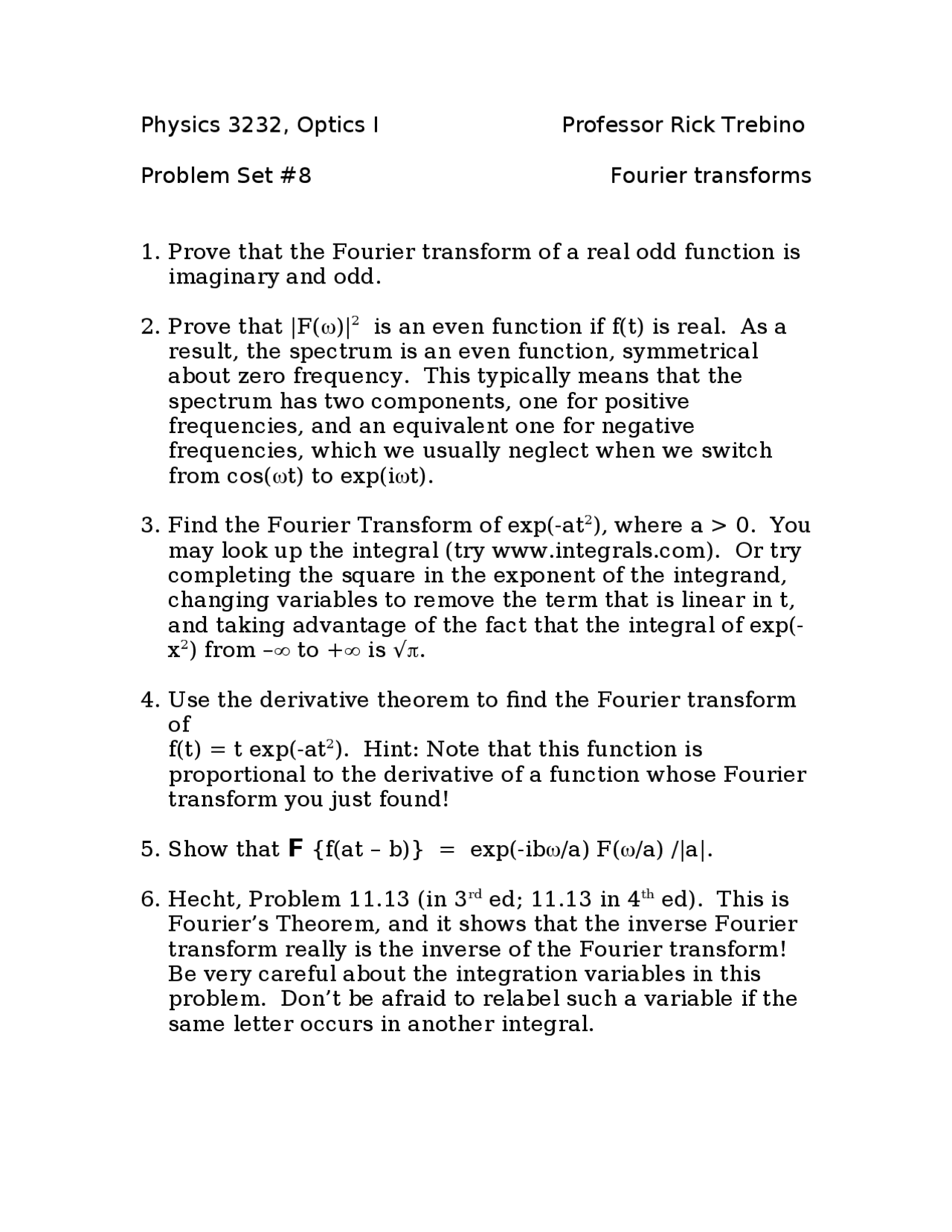 Fourier Transforms Problem Set 8 Optics I Phys 3232 Docsity