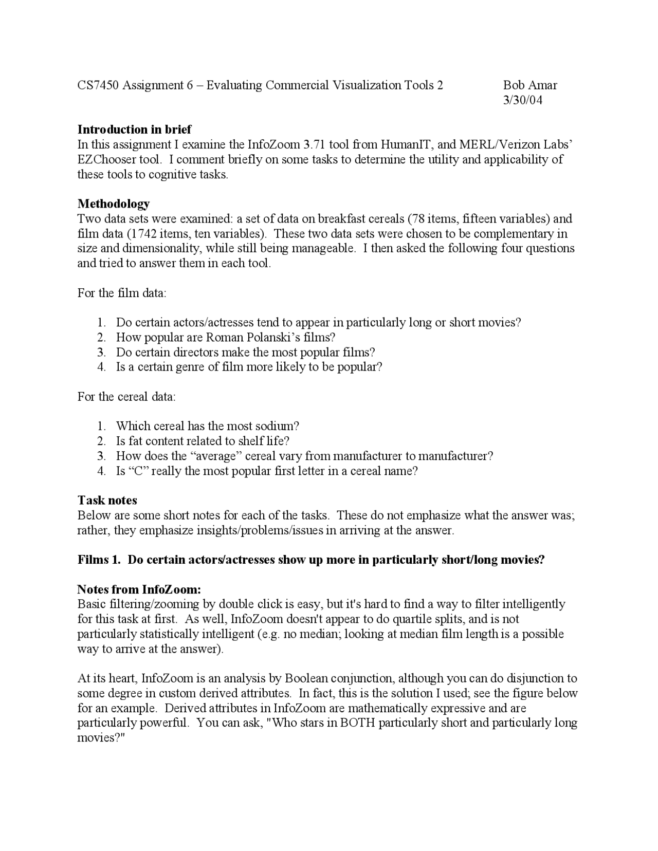 Evaluating Commercial Visualization Tools Assignment 6 Cs 7450