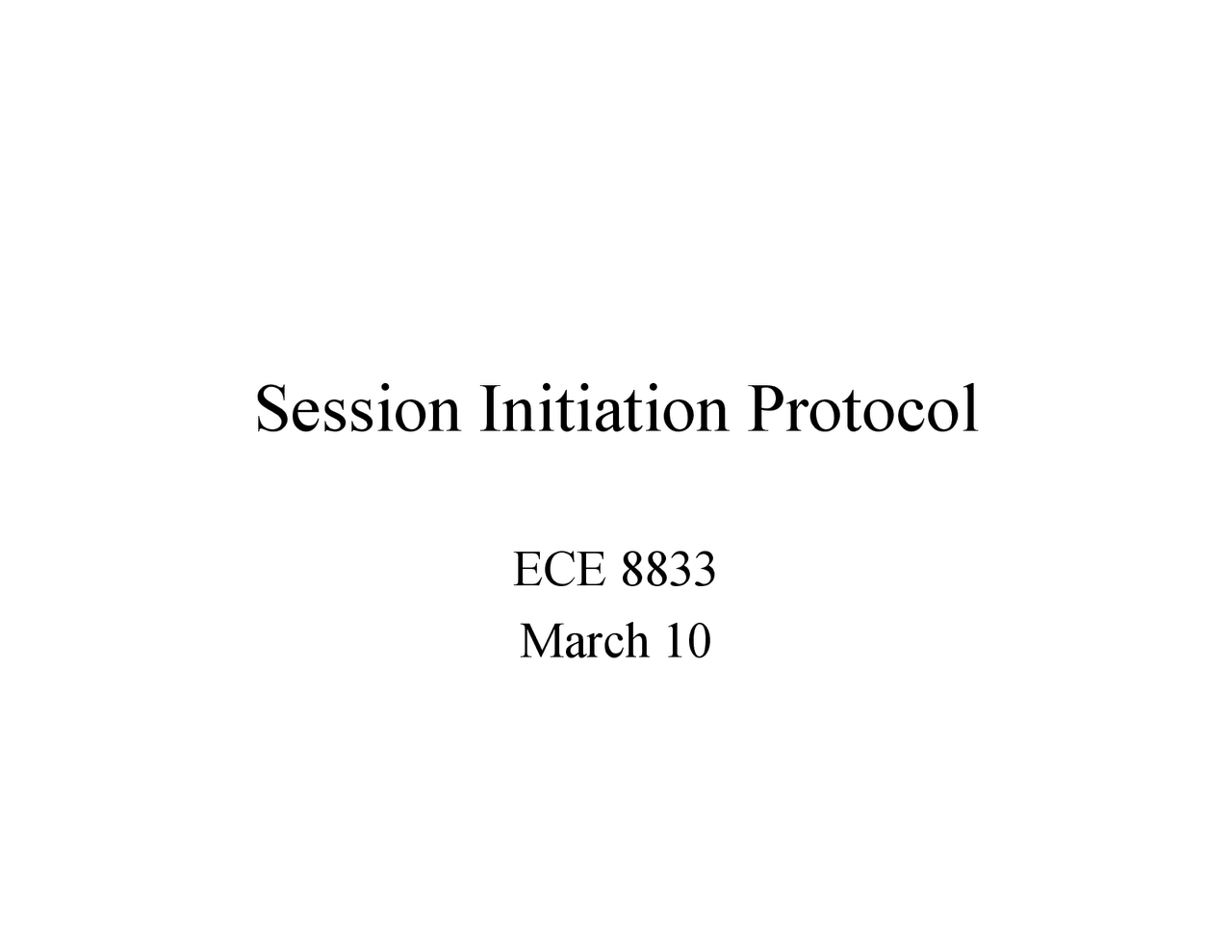 Session Initiation Protocol Special Topics Ece 8833 Docsity