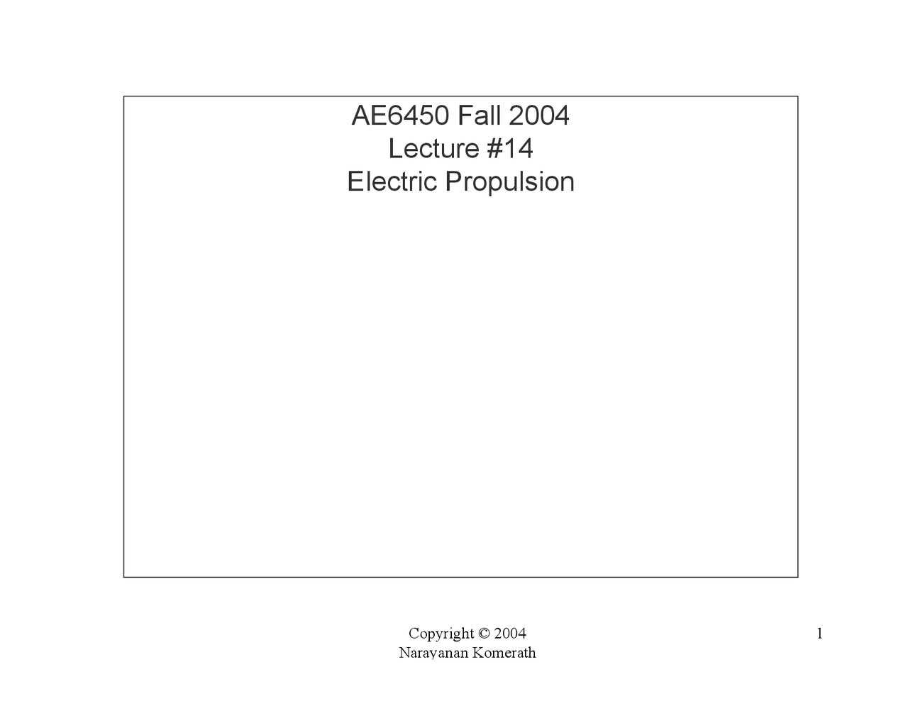 Electric Propulsion - Lecture Slides | AE 6450 - Docsity