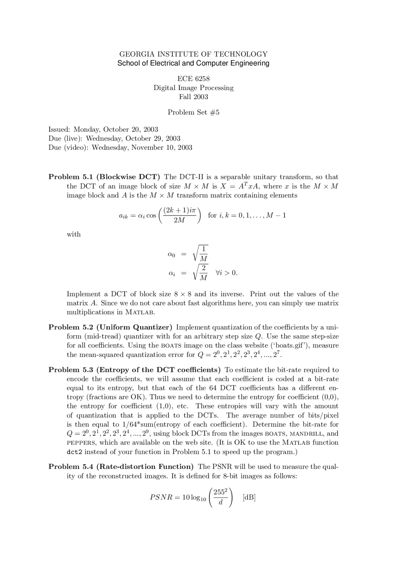Digital Image Processing - Problem set 5 - 2003 | ECE 6258 - Docsity