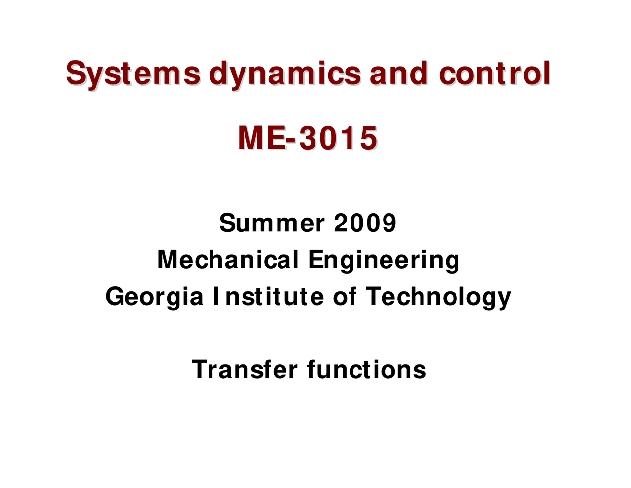 Transfer Functions - Lecture Slides | ME 3015 - Docsity