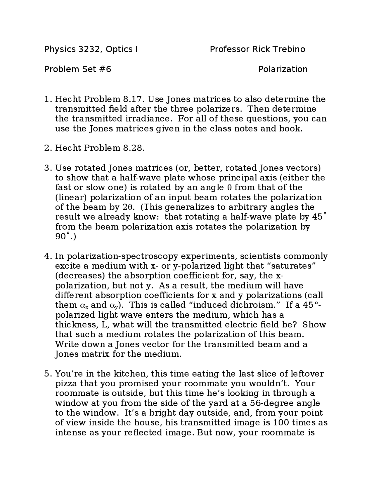 Optics I Problem Set 6: Polarization - Prof. Rick Trebino | Assignments ...