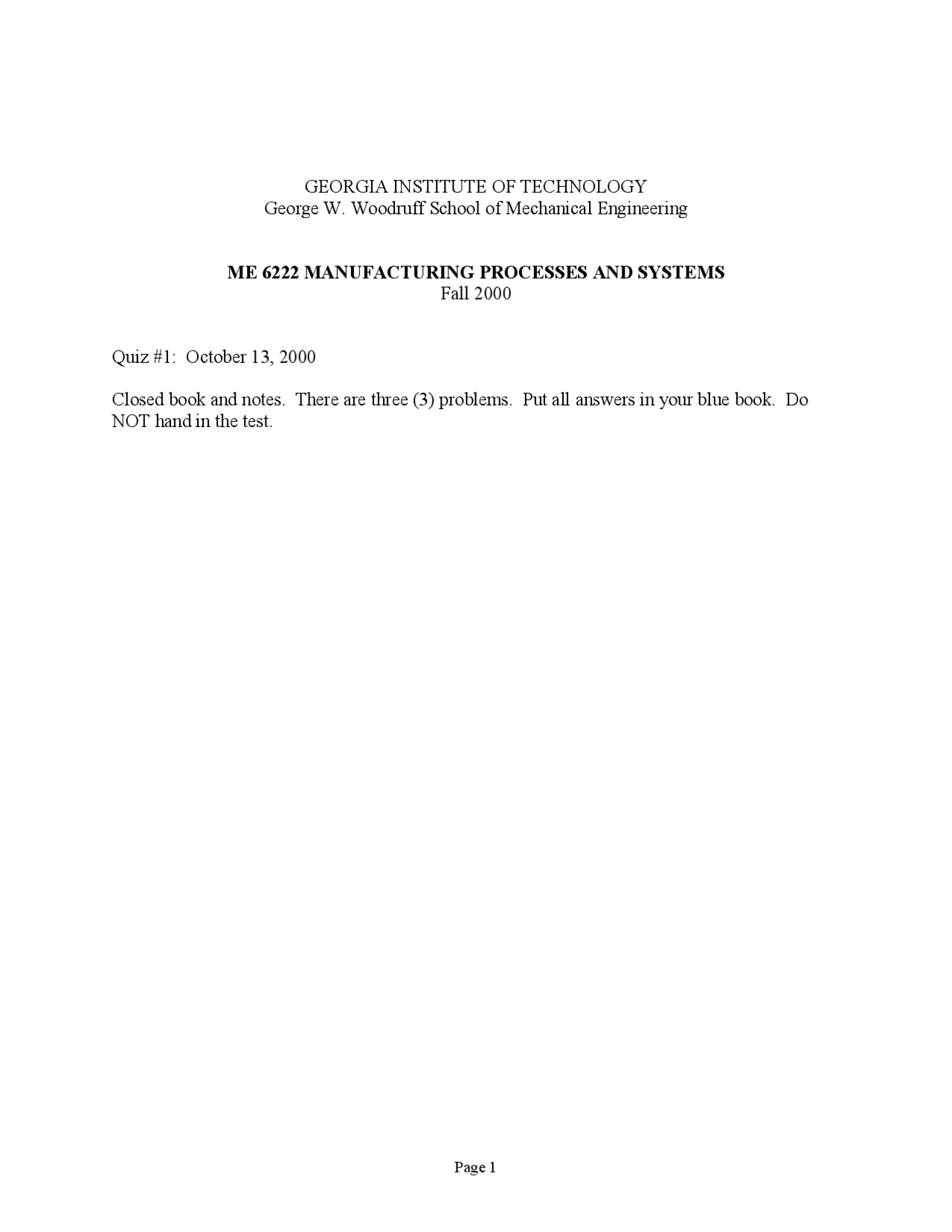 Quiz 1 For Manufacturing Processes And Systems Me 6222 Docsity