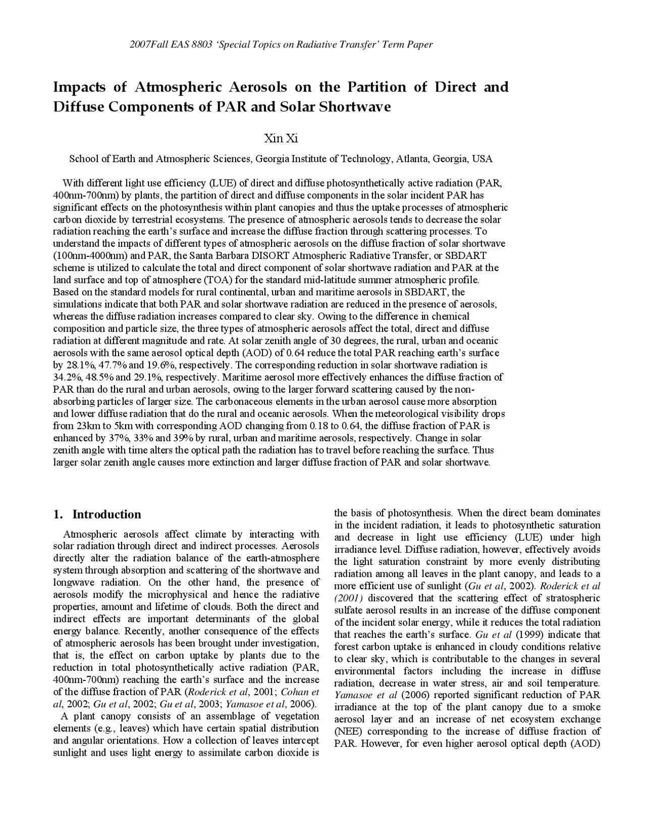 Impact Of Atmospheric Aerosols On The Partition Of Direct And Diffuse