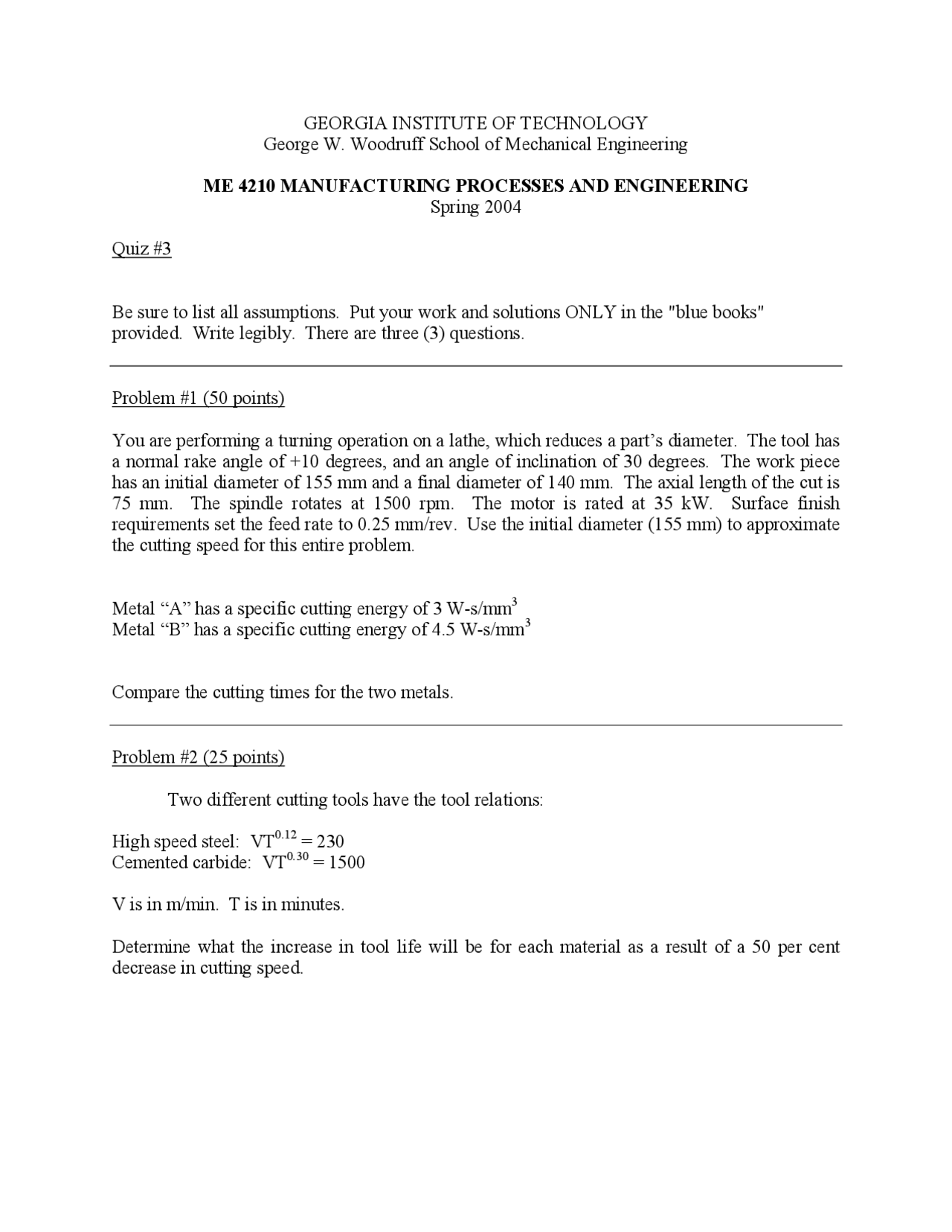 Manufacturing Processes and Engineering - Quiz 3 | ME 4210 - Docsity