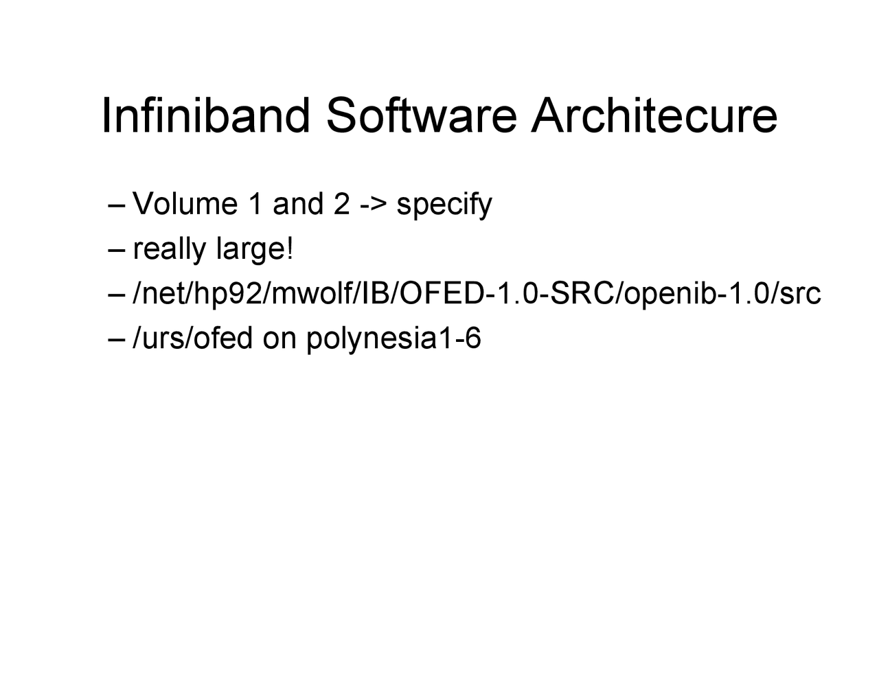 Infiniband Software Architecture in Open Fabrics | CS 8803 | Study ...