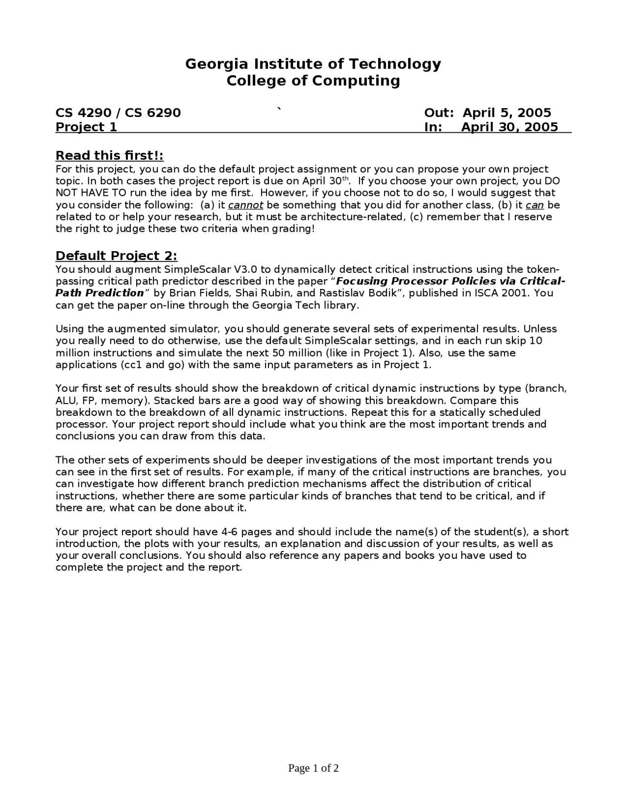 Project 1 for Focusing Processor Policies Via Critical Path Prediction | CS 4290 - Docsity