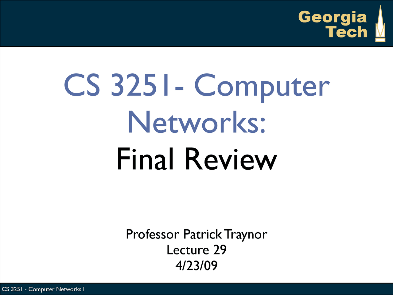 The Silk Road - Computer Networking I - Lecture Slides | CS 3251 - Docsity