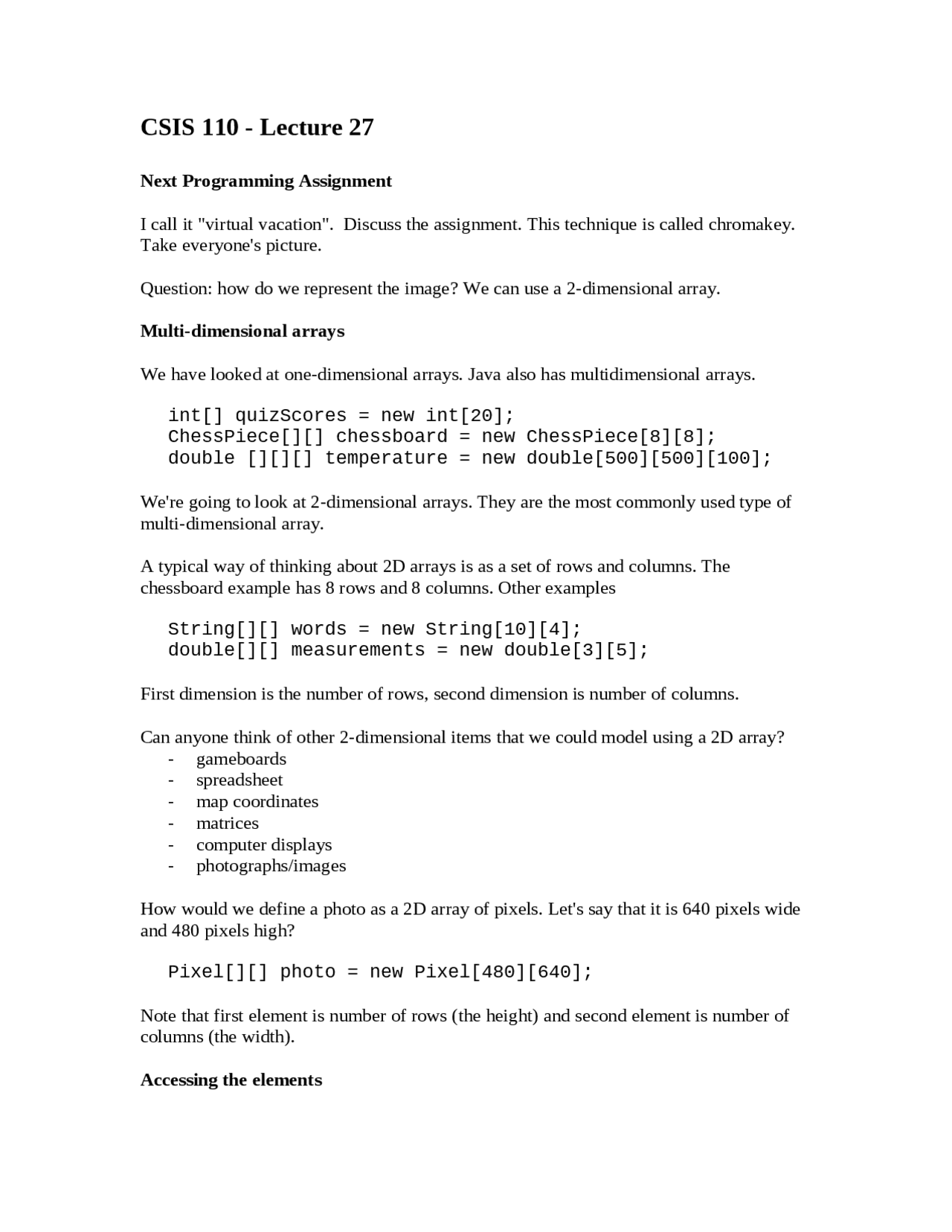 Multi Dimensional Arrays, Accessing the Elements, Array Organization ...