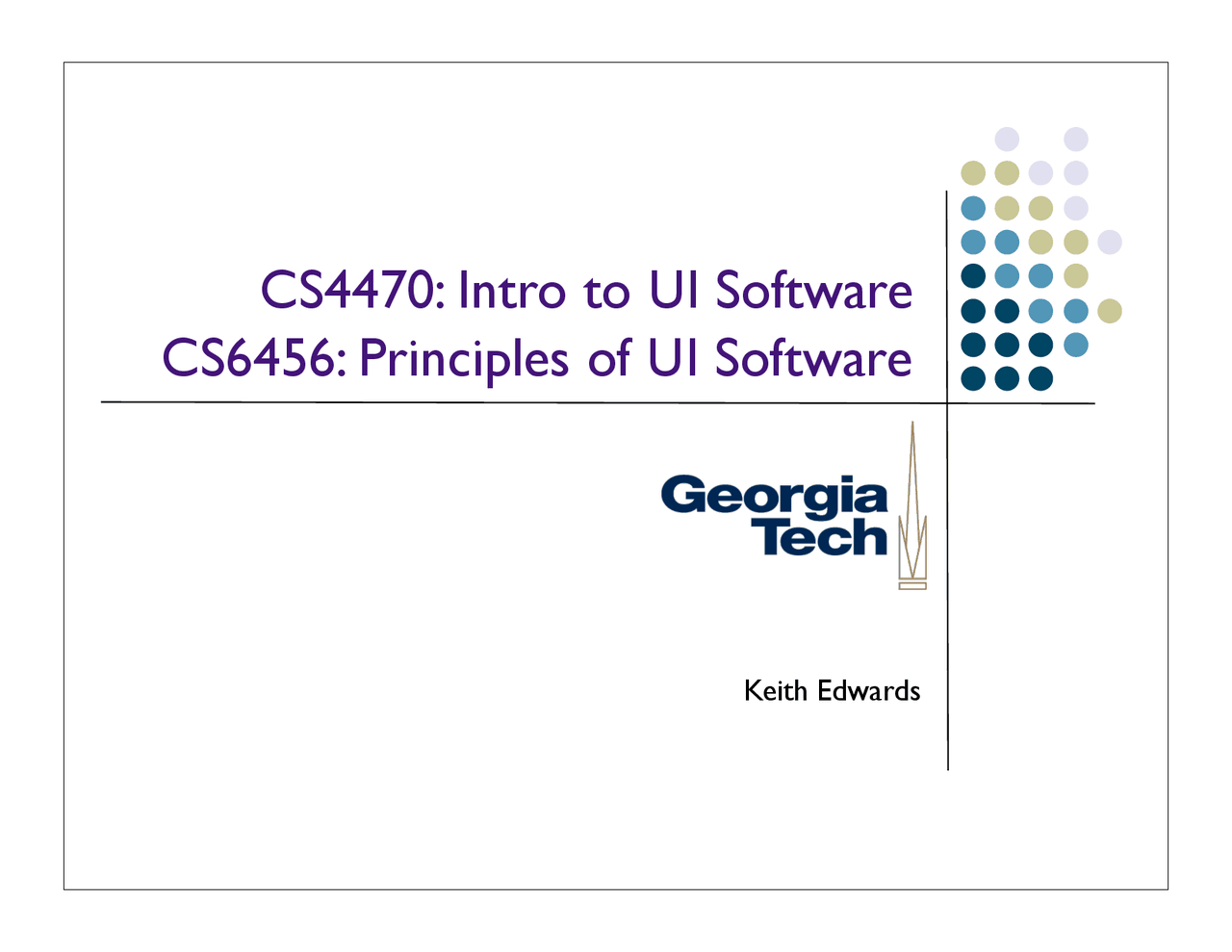 Syllabus and Description on Principles of UI Software | CS 4470 - Docsity