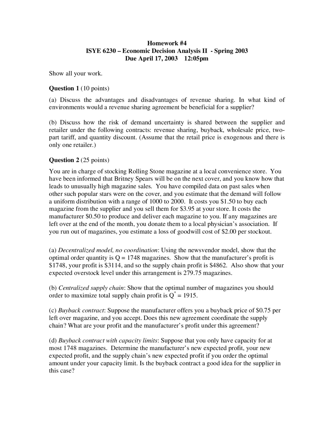 Economic Decision Analysis II - Homework 4: Revenue Sharing & Quantity ...