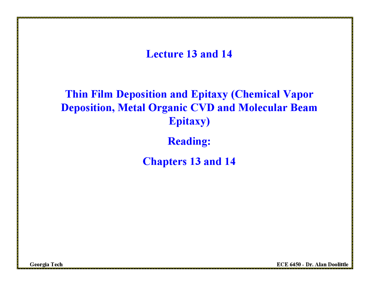 Thin Film Deposition And Epitaxy Lecture Slides Ece 6450 Docsity