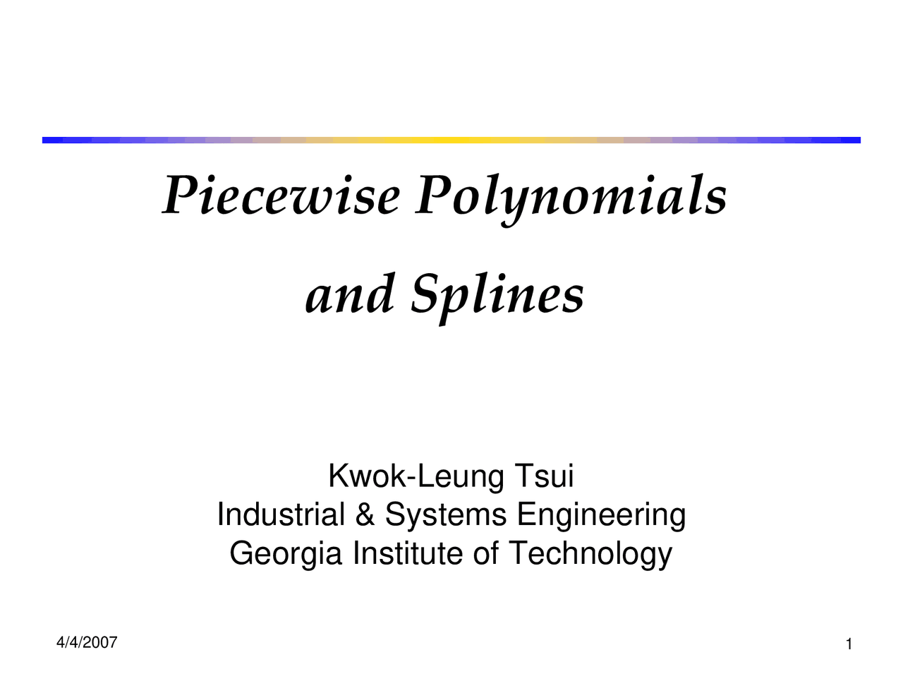 Piecewise Polynomials And Splines Lecture Slides Isye 7406 Docsity