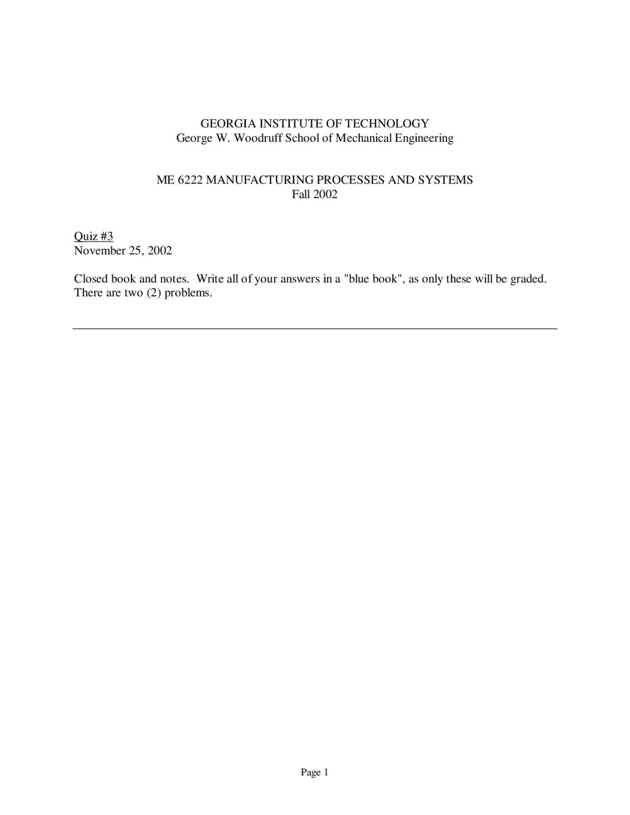 Manufacturing Processes And Systems Quiz 3 Fall 2002 Me 6222 Docsity