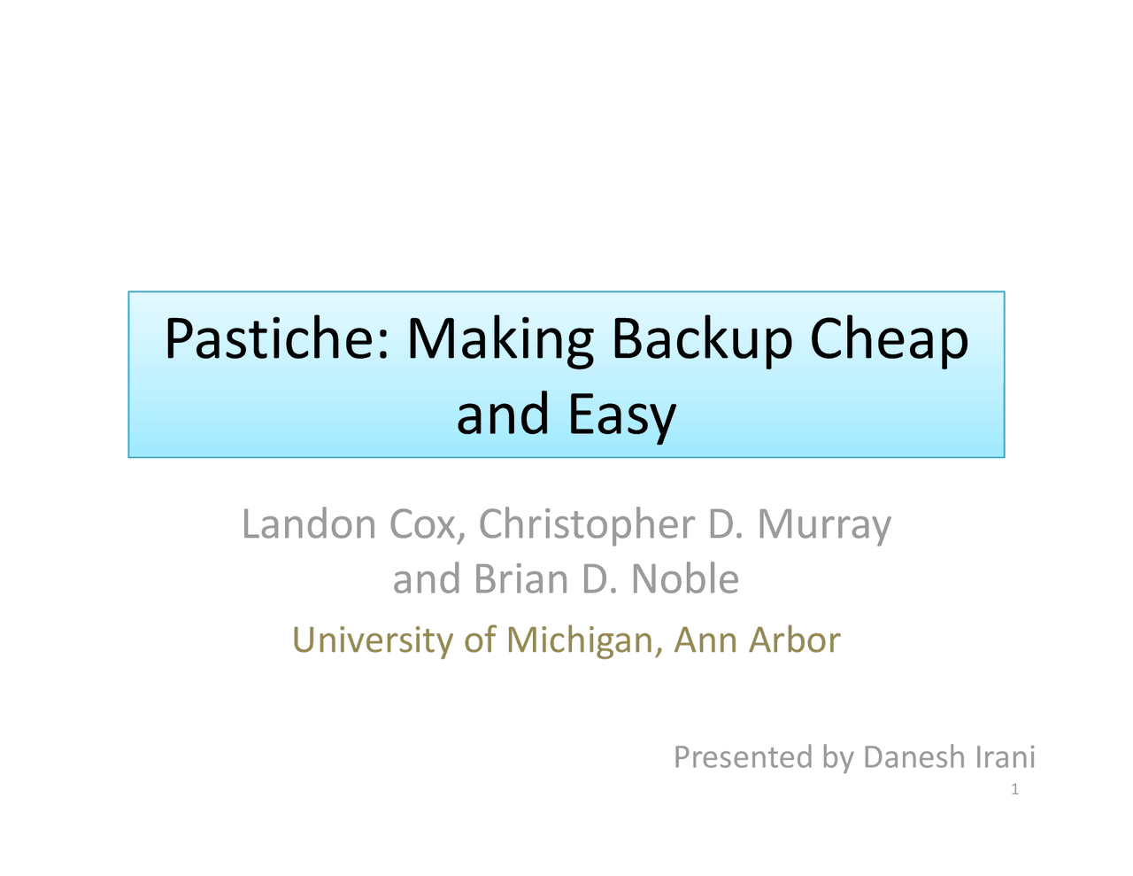 Pastiche: Making Backup Cheap and Easy - Distributed Computing | CS ...