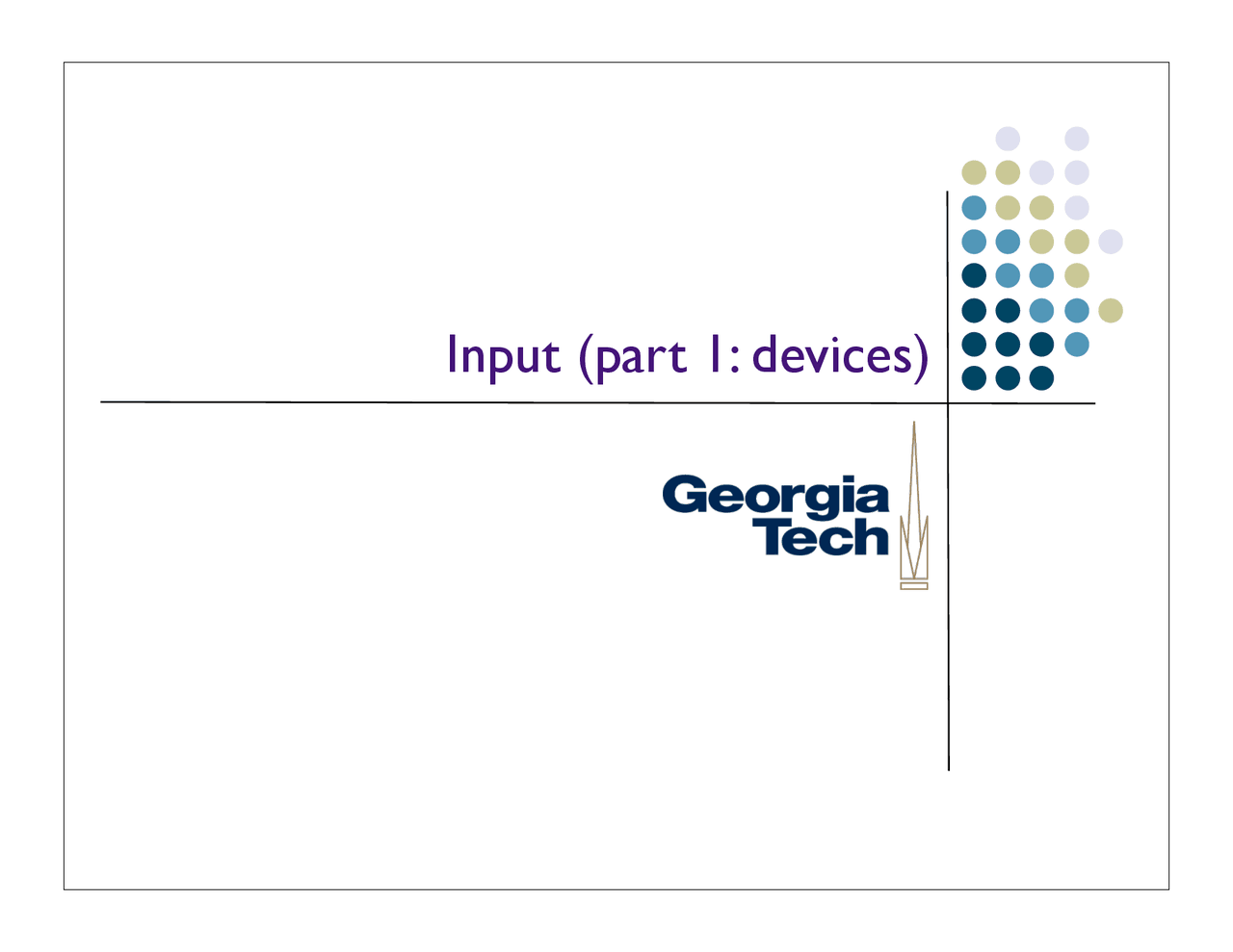 Input In User Interface Software Lecture Slides Cs 4470 Docsity