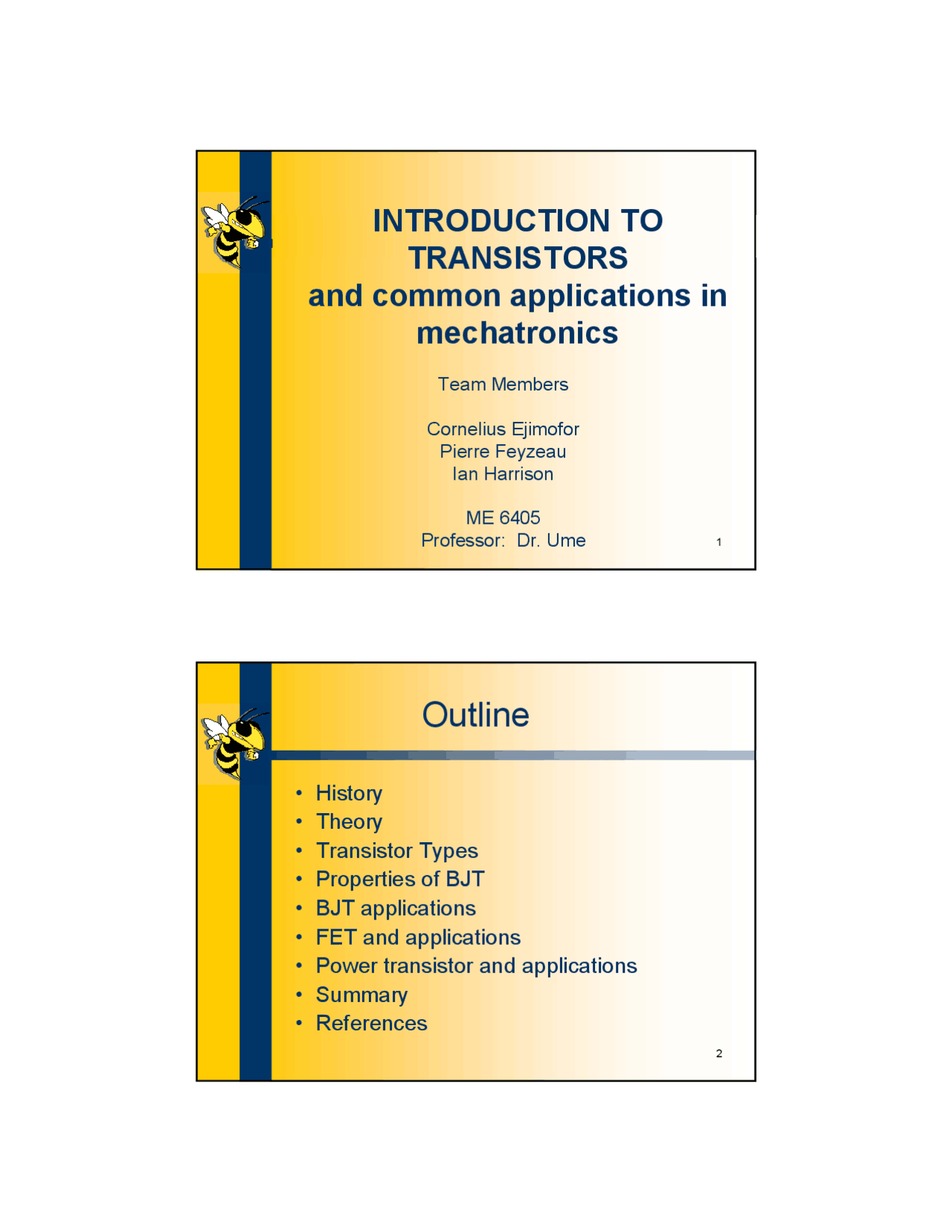 Introduction to Transistors and Common Applications in Mechatronics, Slides | ME 6405 - Docsity