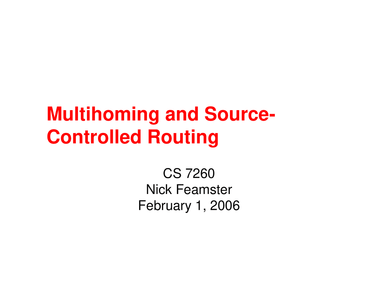 Multihoming and Source-Controlled Routing | CS 7260 - Docsity