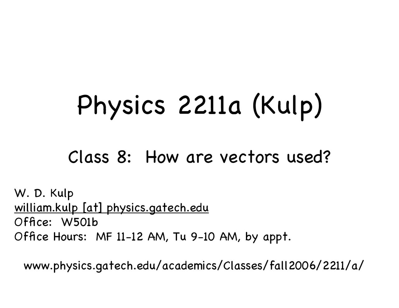 How Are Vectors Used Introductory Physics I Quiz 1 PHYS 2211 how-are-vectors-used-introductory-physics-i-quiz-1-phys-2211