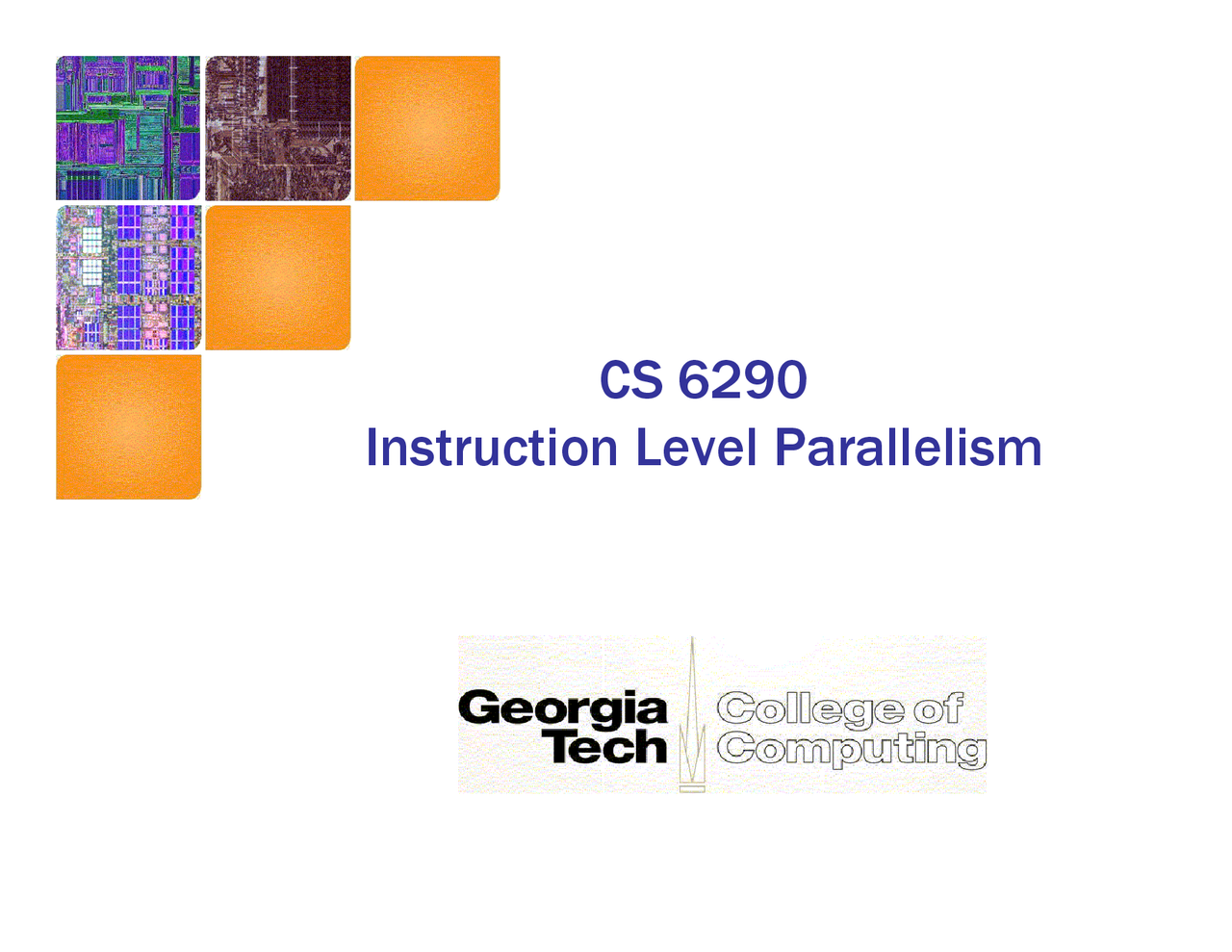 Basic Instructions Level Parallelism In Computer Architecture Cs 6290