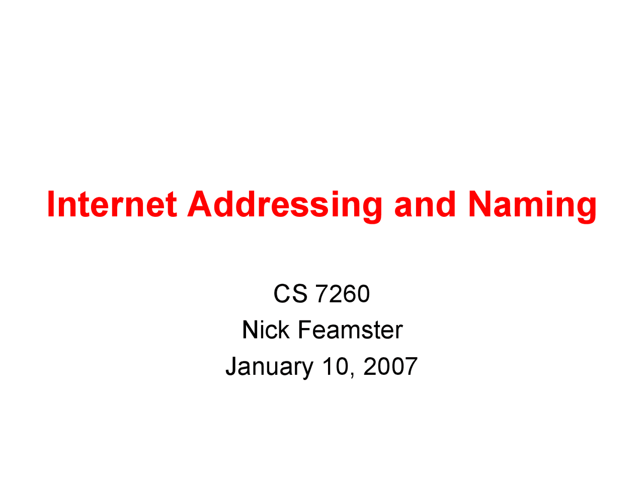Internet Addressing And Naming Lecture Slides Cs 7260 Docsity