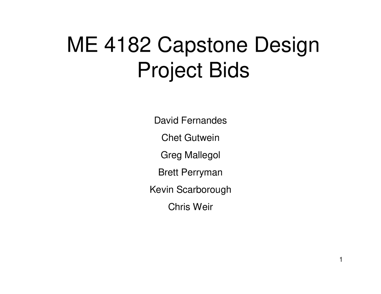 Roof Gutter Cleaner - Capstone Design - Lecture Slides | ME 4182 - Docsity