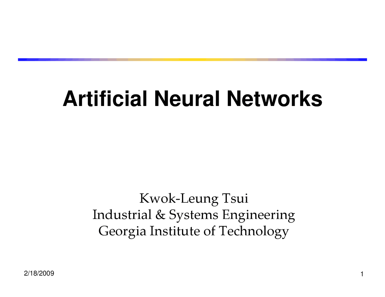 Artificial Neural Networks Lecture Slides Isye 7406 Docsity