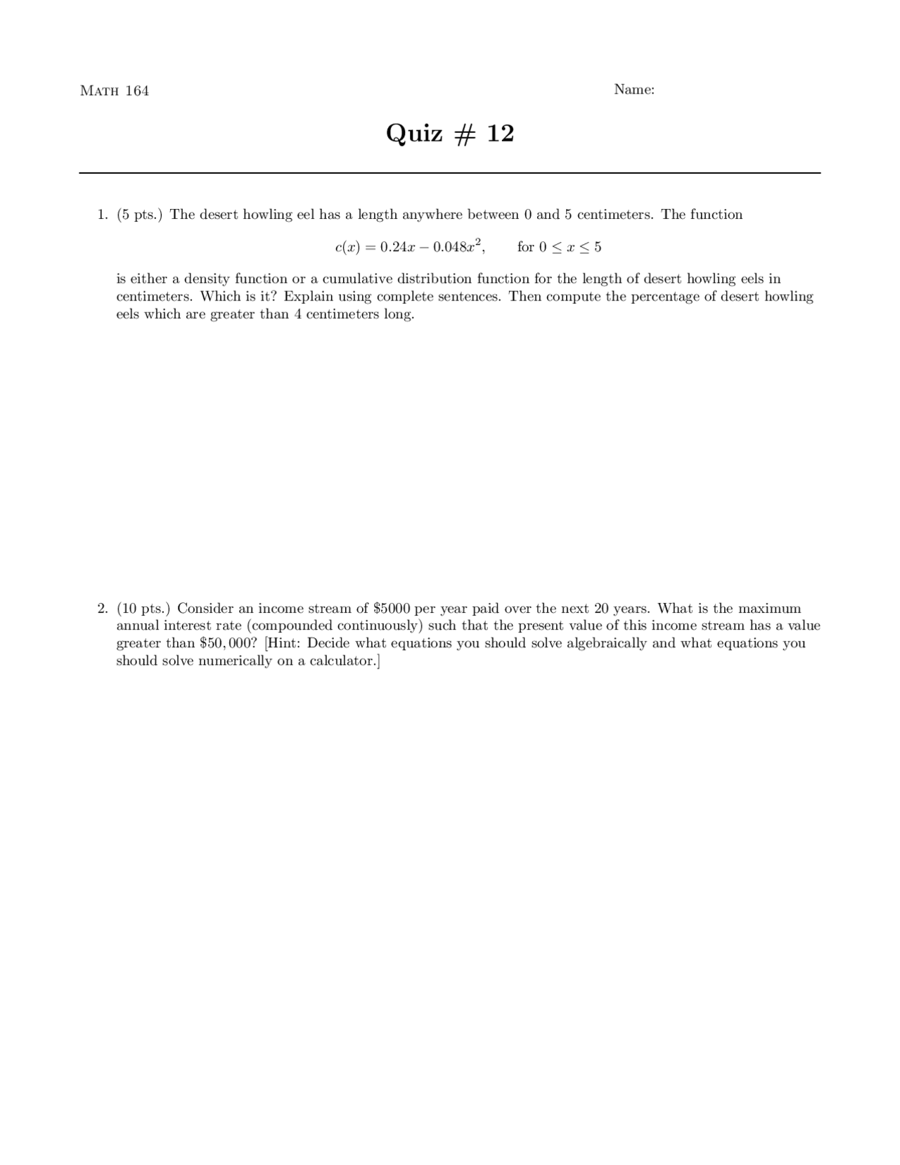 Quiz 12 Solutions Integrated Calculus Analysis Geometry I Ma 164
