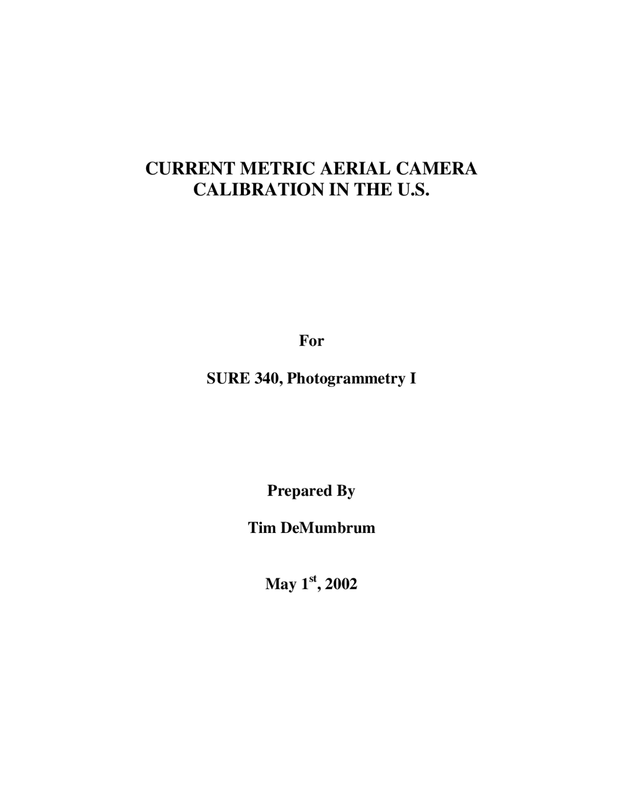 Current Metric Aerial Camera Calibration In The Us Photogrammetry