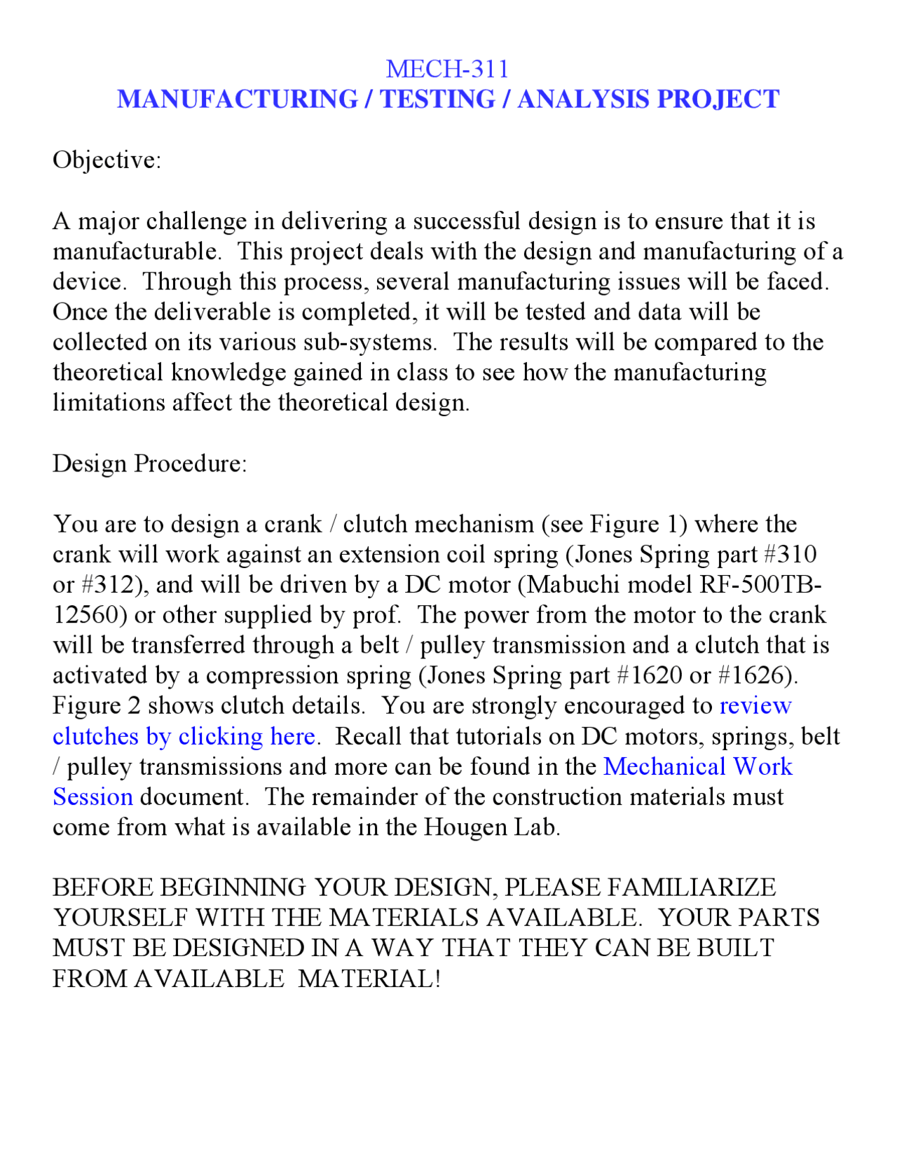 Manufacturing, Testing and Analysis Project - Design Procedure | MECH ...