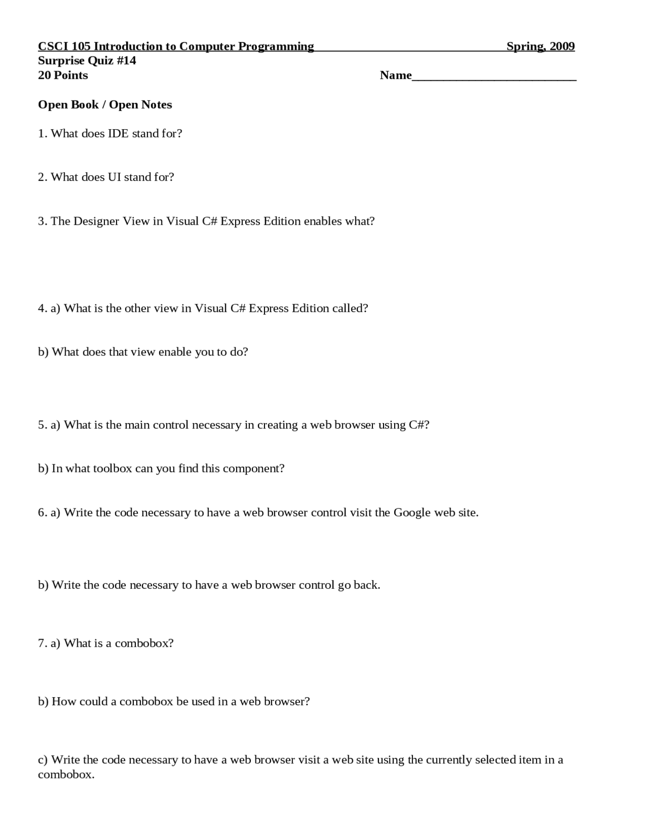 What Does Ide Stand Quiz 14 Introduction To Computer Programming Csci 105 Docsity 0493