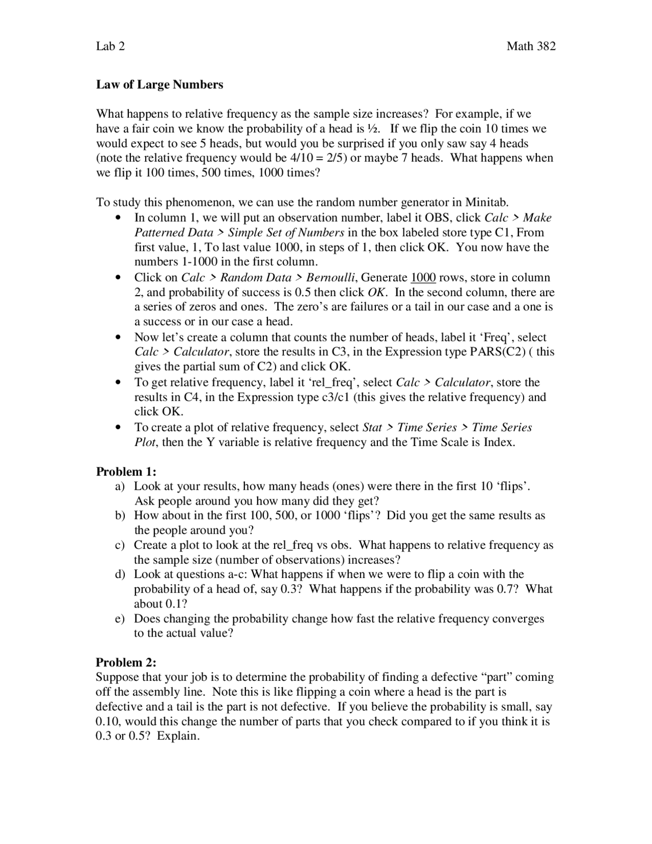 Exploring the Law of Large Numbers: Relative Frequency and Simulation ...