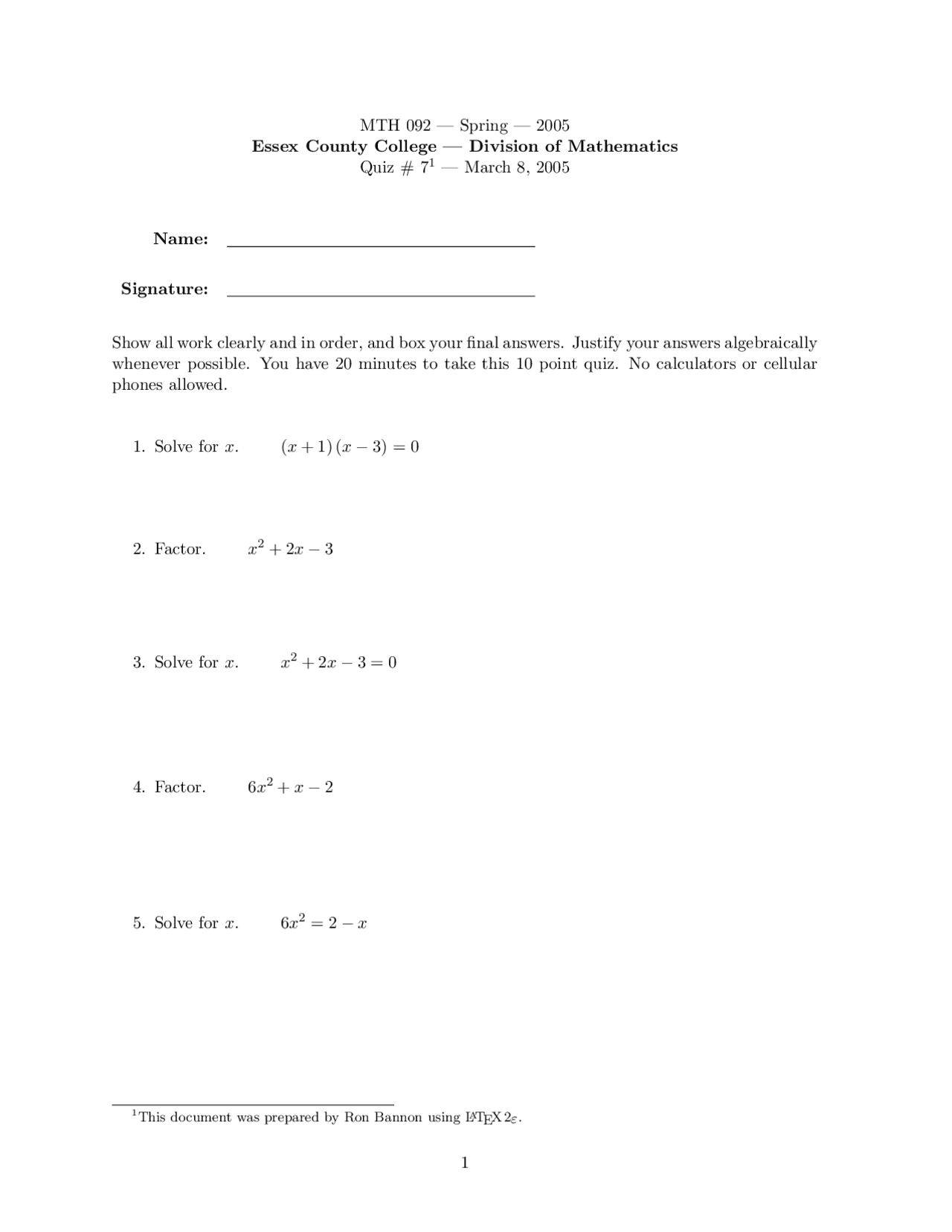 Quiz 7 Elementary Differential Equations Spring 2005 Mth 092