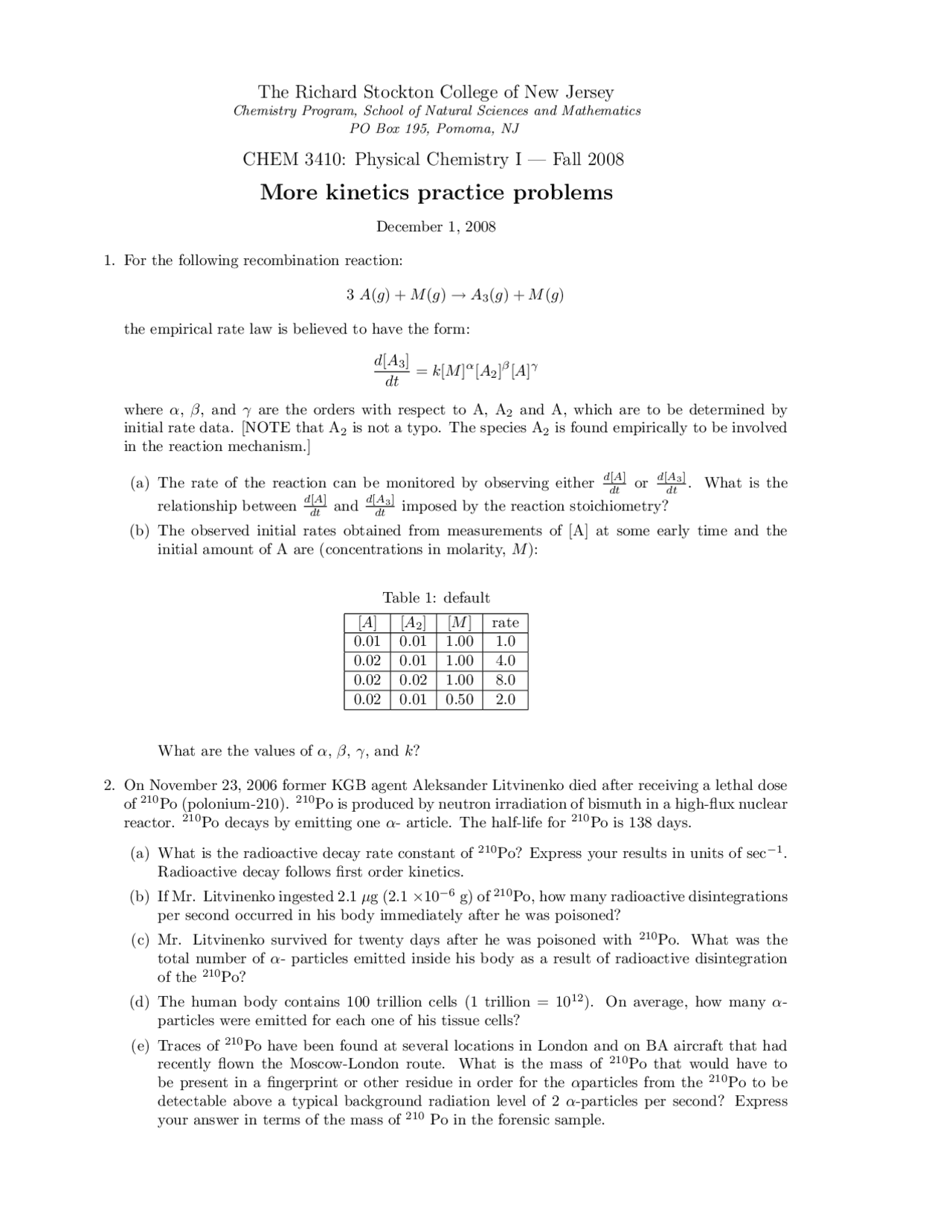More Kinetics Practice Problems Physical Chemistry I Chem 3410